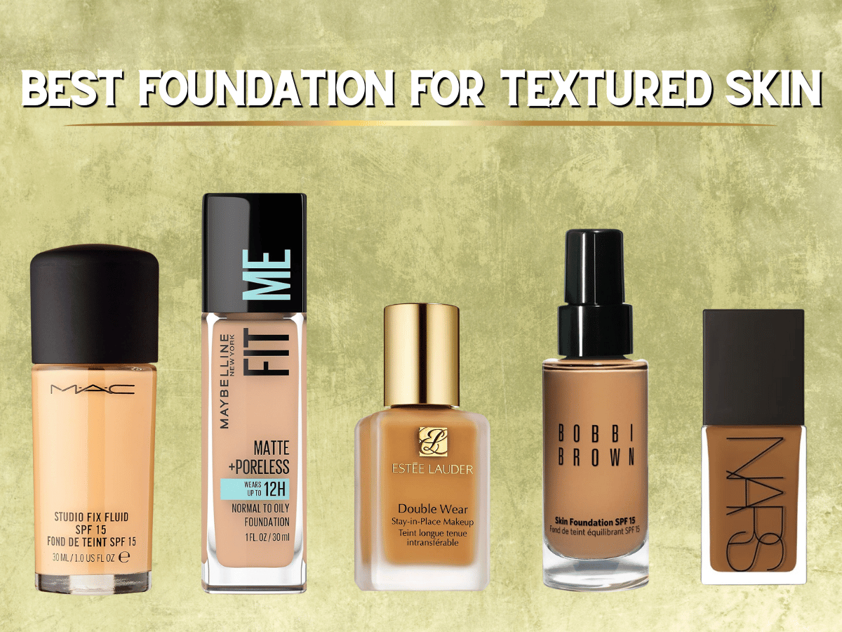 Best Foundation for Textured Skin [Top 11] | Elite Selects